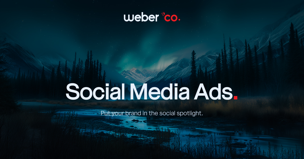 Social Media Ads - Weber & Co.